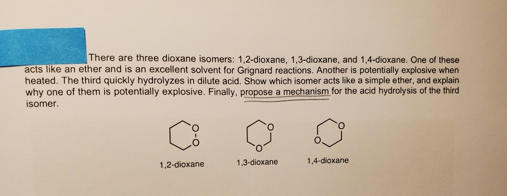 Solved There are three dioxane isomers: 1,2-dioxane, | Chegg.com