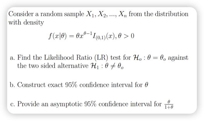 Solved Consider a random sample X1,X2,…,Xn from the | Chegg.com