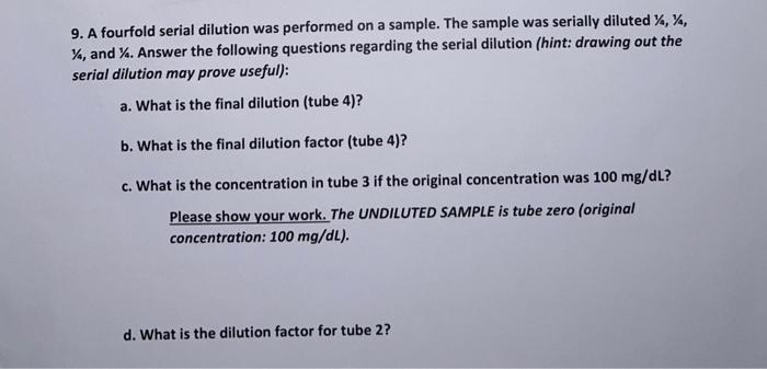 9. A fourfold serial dilution was performed on a | Chegg.com