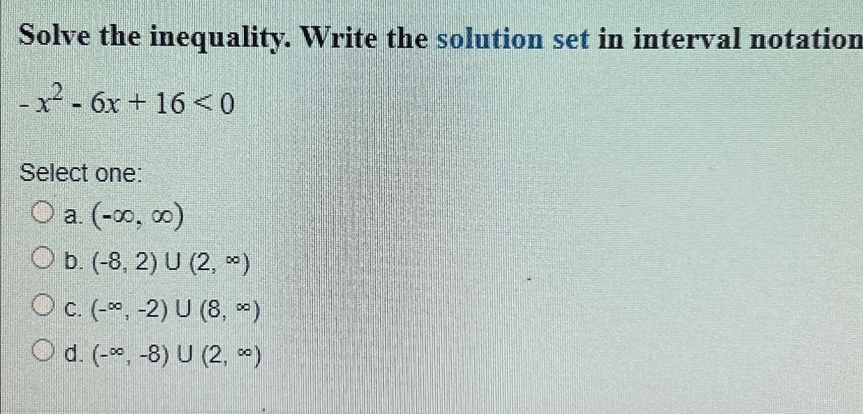 Solved Solve the inequality. Write the solution set in | Chegg.com
