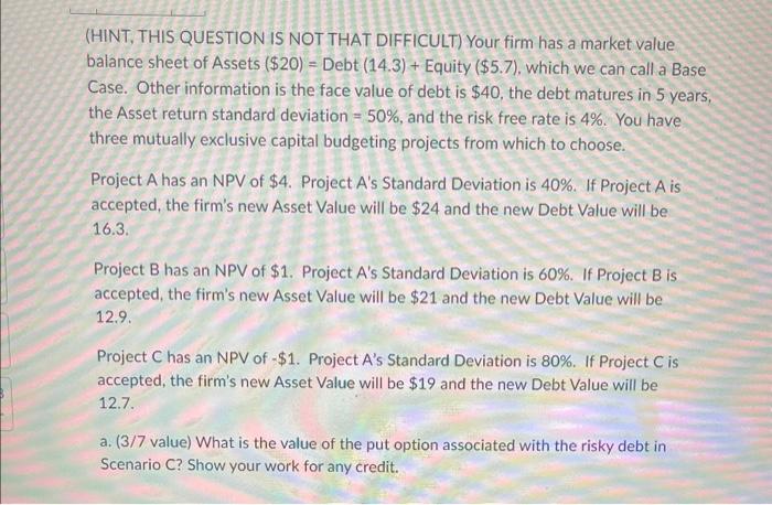 Solved (HINT, THIS QUESTION IS NOT THAT DIFFICULT) Your firm | Chegg.com