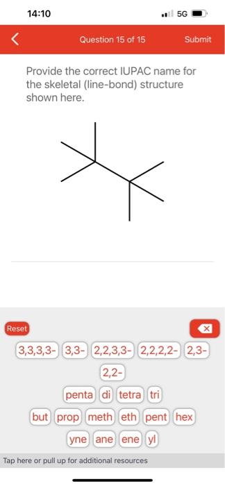 Solved Provide the correct IUPAC name for the skeletal | Chegg.com