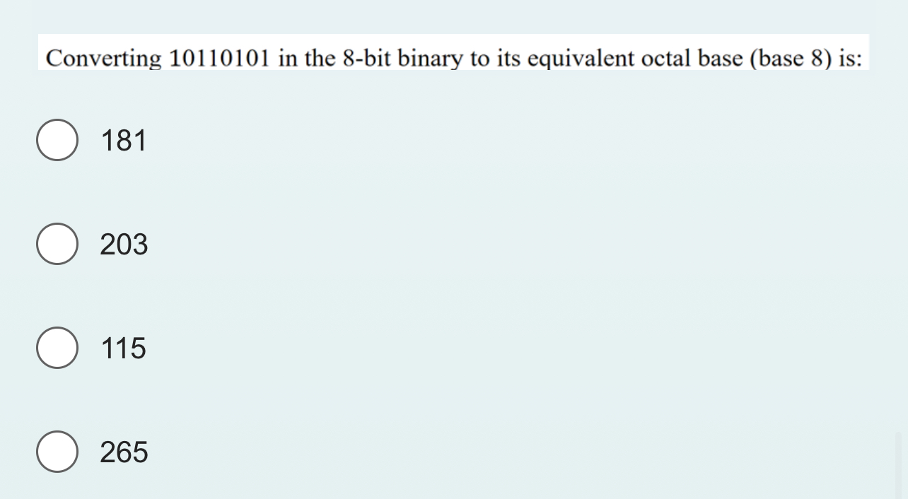 Solved Converting 10110101 ﻿in the 8-bit binary to its | Chegg.com