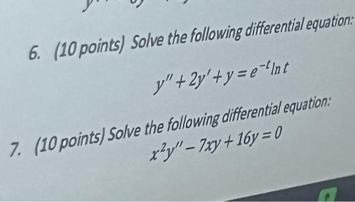 Solved 6. (10points) Solve the following differential | Chegg.com