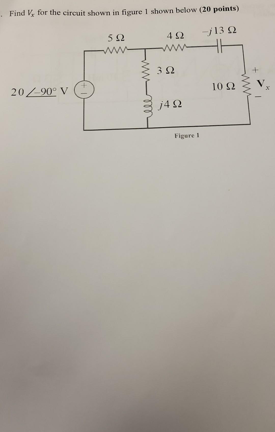 Solved Find Vx for the circuit shown in figure 1 shown below | Chegg.com