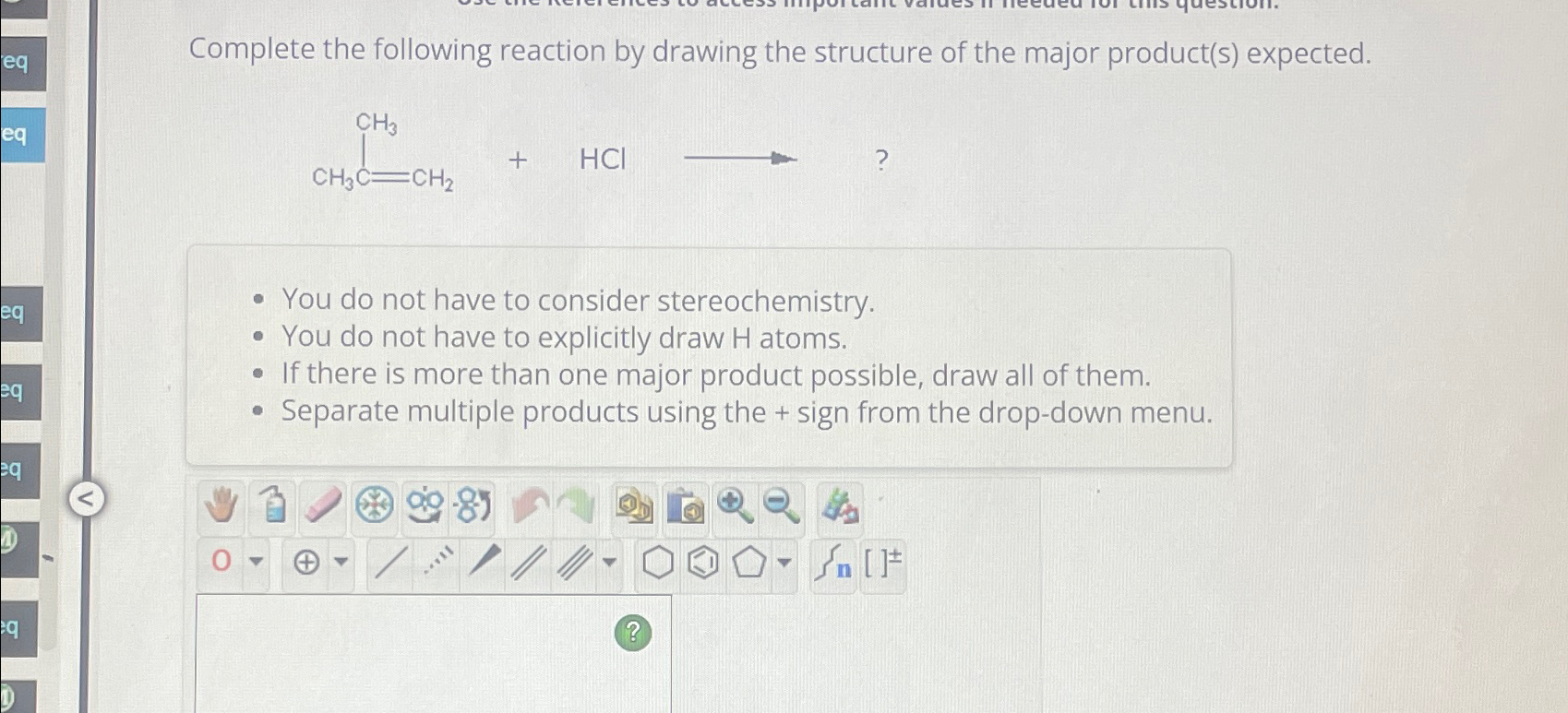Solved Complete the following reaction by drawing the | Chegg.com