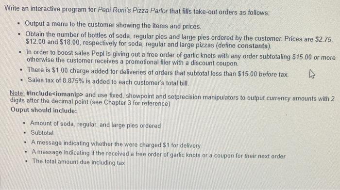 Solved Write an interactive program for Pepi Roni's Pizza | Chegg.com