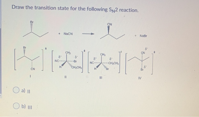 Solved Draw the transition state for the following SN2 | Chegg.com