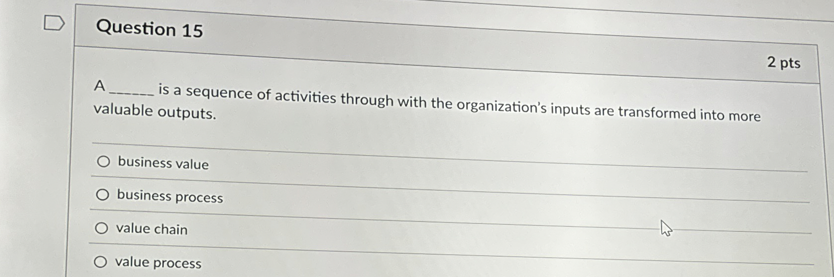 Solved Question 15Ais a sequence of activities through with | Chegg.com
