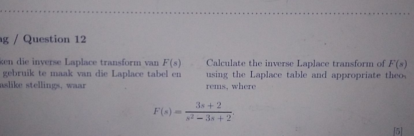 Solved / ﻿Question 12ken die inverse Laplace transform van | Chegg.com