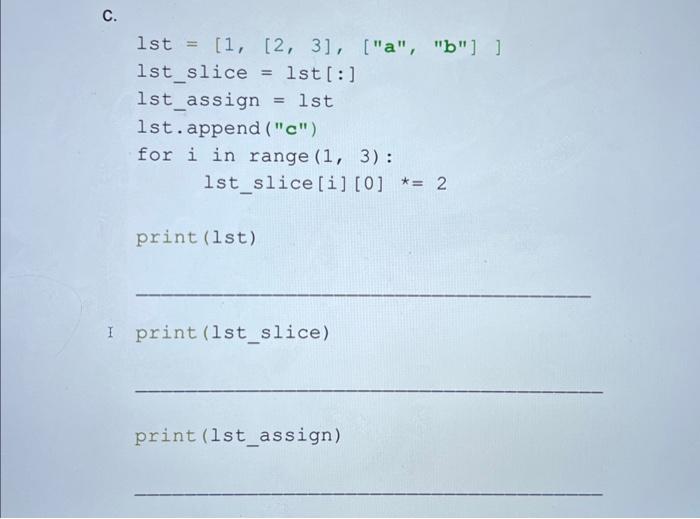 Solved For each section below, write the correct output | Chegg.com