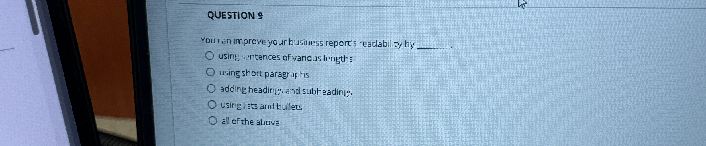 High Quality SOLUTION QUESTION 9You can improve your business report's ...