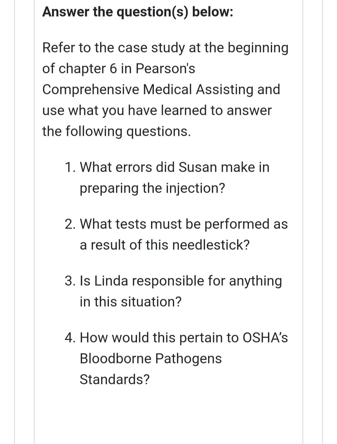 Solved Case Study p. 135 Susan Schultz, a medical assistant, | Chegg.com