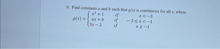 Solved 9. Find constants a and b such that g(x) is | Chegg.com