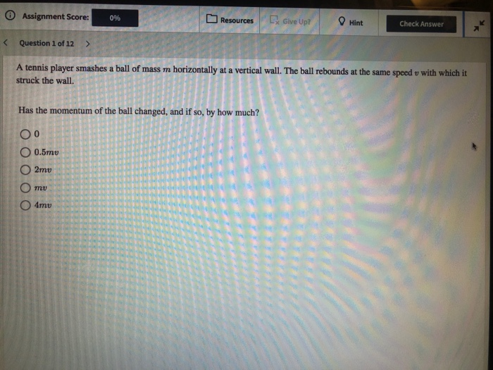 Solved Assignment score on Resources Resources Lx Give Up? | Chegg.com