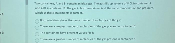 [Solved]: Two containers, A and B, contain an ideal gas. Th