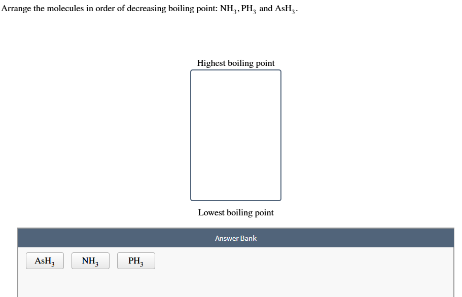 Solved Arrange the molecules in ﻿order of ﻿decreasing | Chegg.com