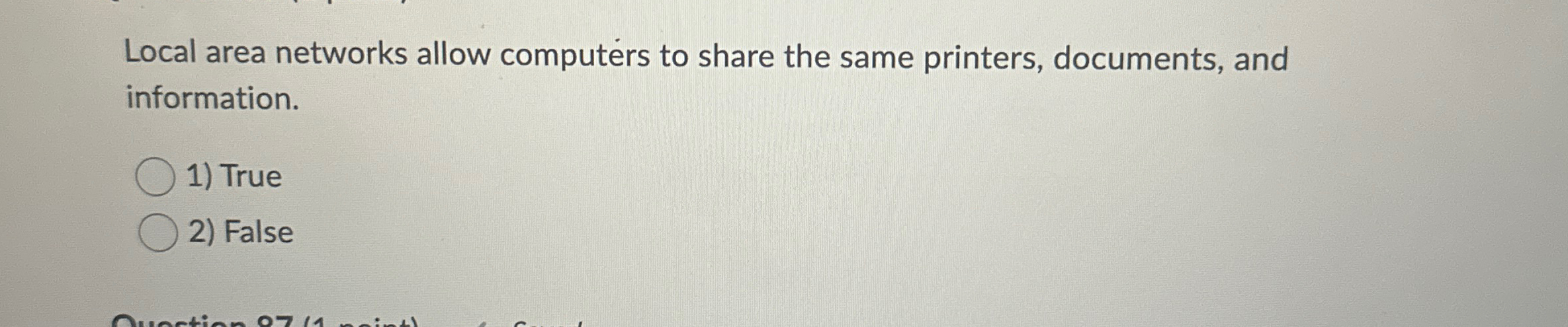 Solved Local area networks allow computers to share the same | Chegg.com