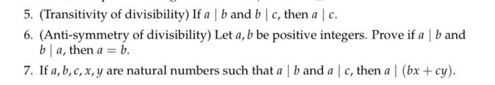 Solved 5. (Transitivity of divisibility) If a∣b and b∣c, | Chegg.com