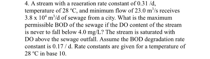 Solved 4. A stream with a reaeration rate constant of 0.31 | Chegg.com