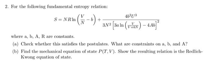 Solved 2. For the following fundamental entropy relation: | Chegg.com