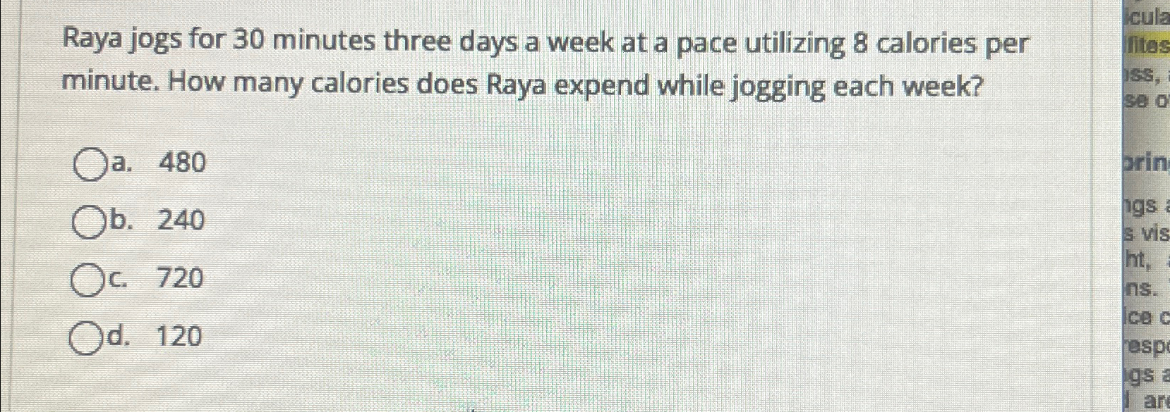 Solved Raya jogs for 30 ﻿minutes three days a week at a pace | Chegg.com