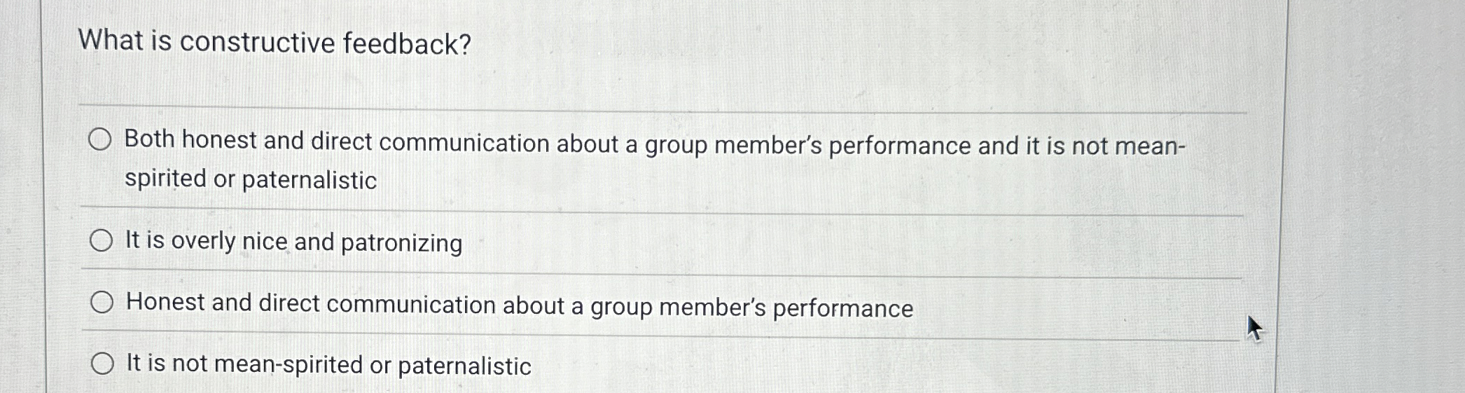 Solved What is constructive feedback?Both honest and direct | Chegg.com
