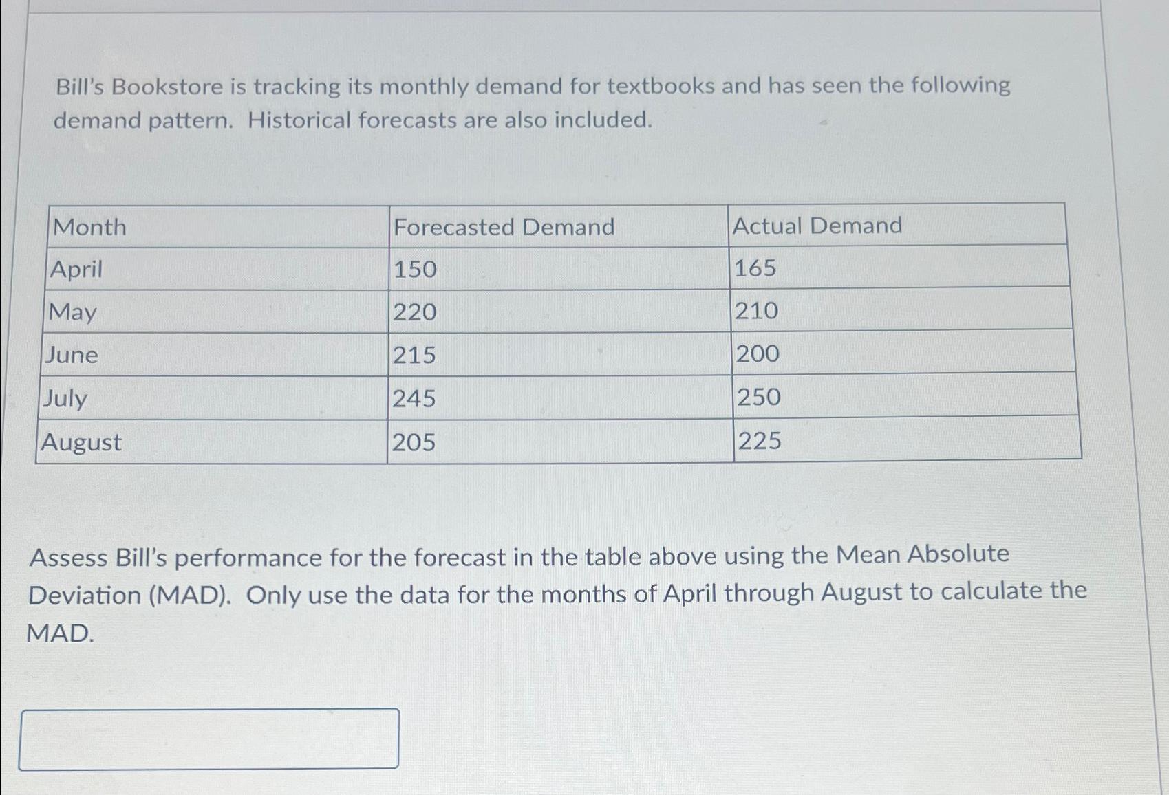 Solved Bill's Bookstore is tracking its monthly demand for | Chegg.com