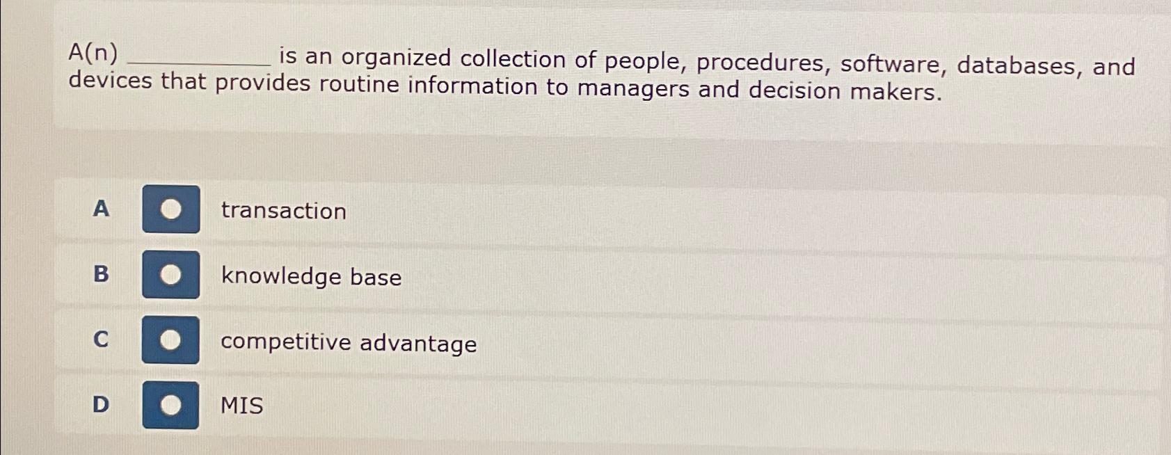 Solved A(n) ﻿is an organized collection of people, | Chegg.com