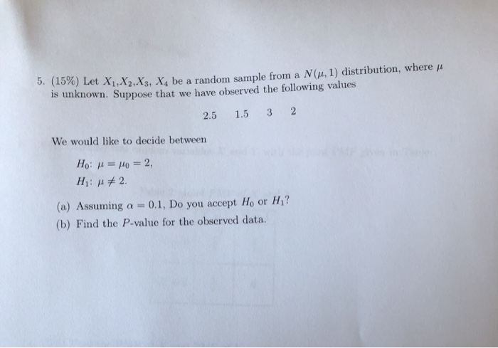Solved Let X1, X2, X3, X, be a random sample from a N (,1) | Chegg.com