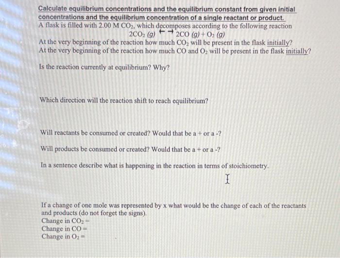 Solved Calculate equilibrium concentrations and the | Chegg.com