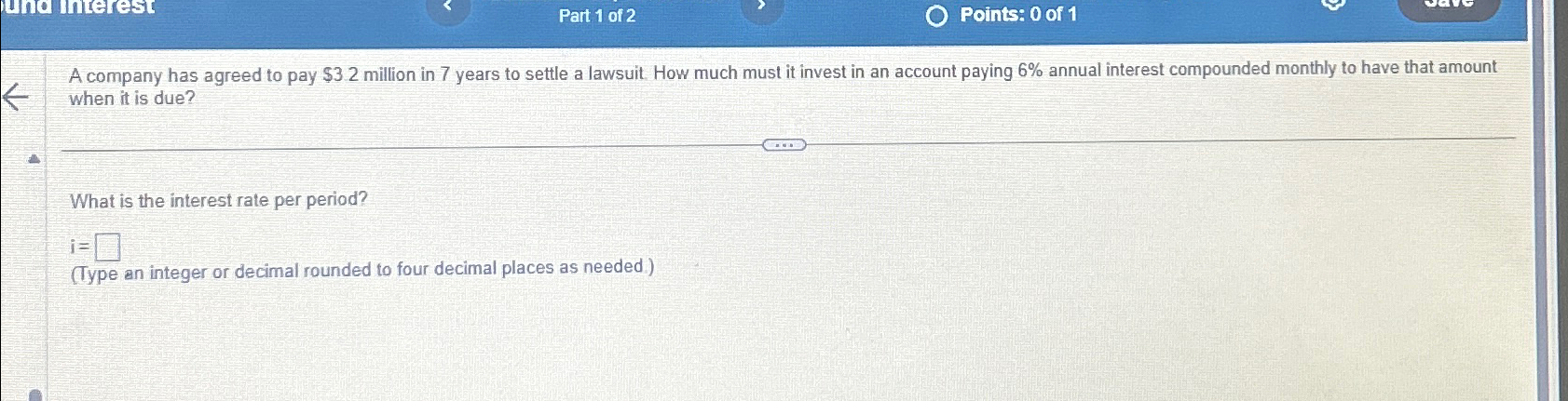Solved Part 1 ﻿of 2Points: 0 ﻿of 1A company has agreed to | Chegg.com