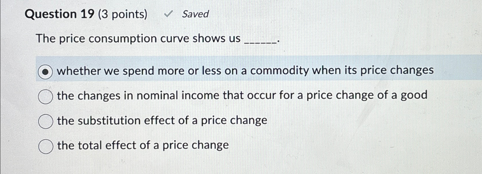 Solved Question 19 (3 ﻿points) ﻿SavedThe price consumption | Chegg.com