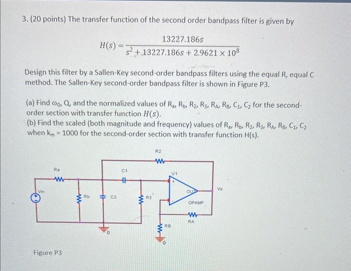 Solved 3. (20 points) The transfer function of the second | Chegg.com