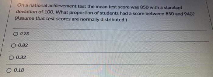 Solved On a national achievement test the mean test score | Chegg.com