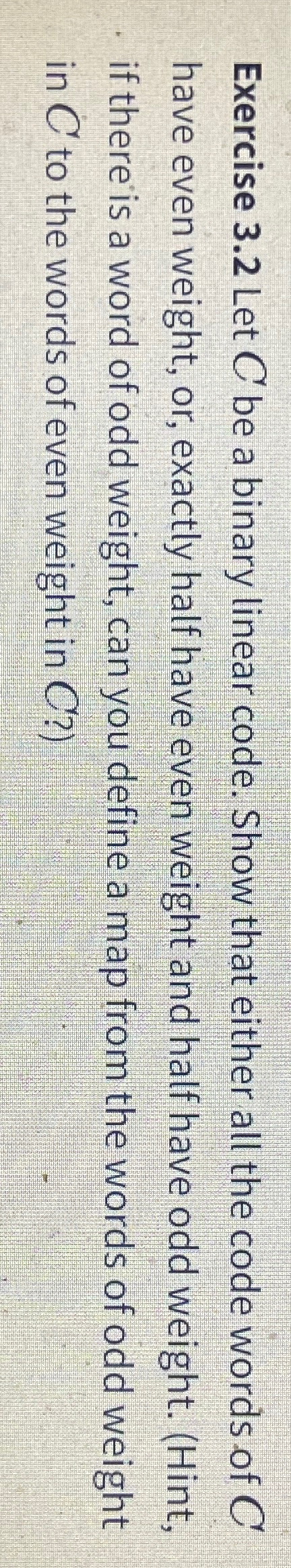 Solved Exercise 32 ﻿let C ﻿be A Binary Linear Code Show 