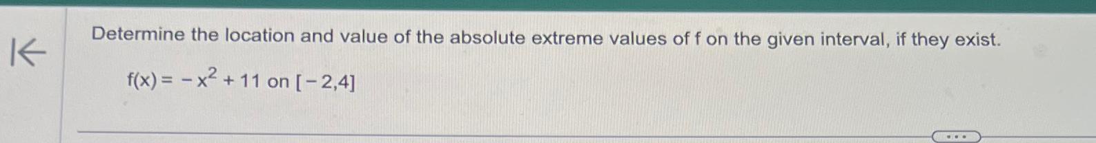 Solved Determine The Location And Value Of The Absolute