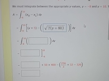 Solved We must integrate between the appropriate y-values, | Chegg.com