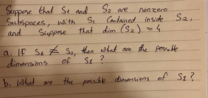 Solved S2 are Suppose that St and non zero Subspaces, with | Chegg.com