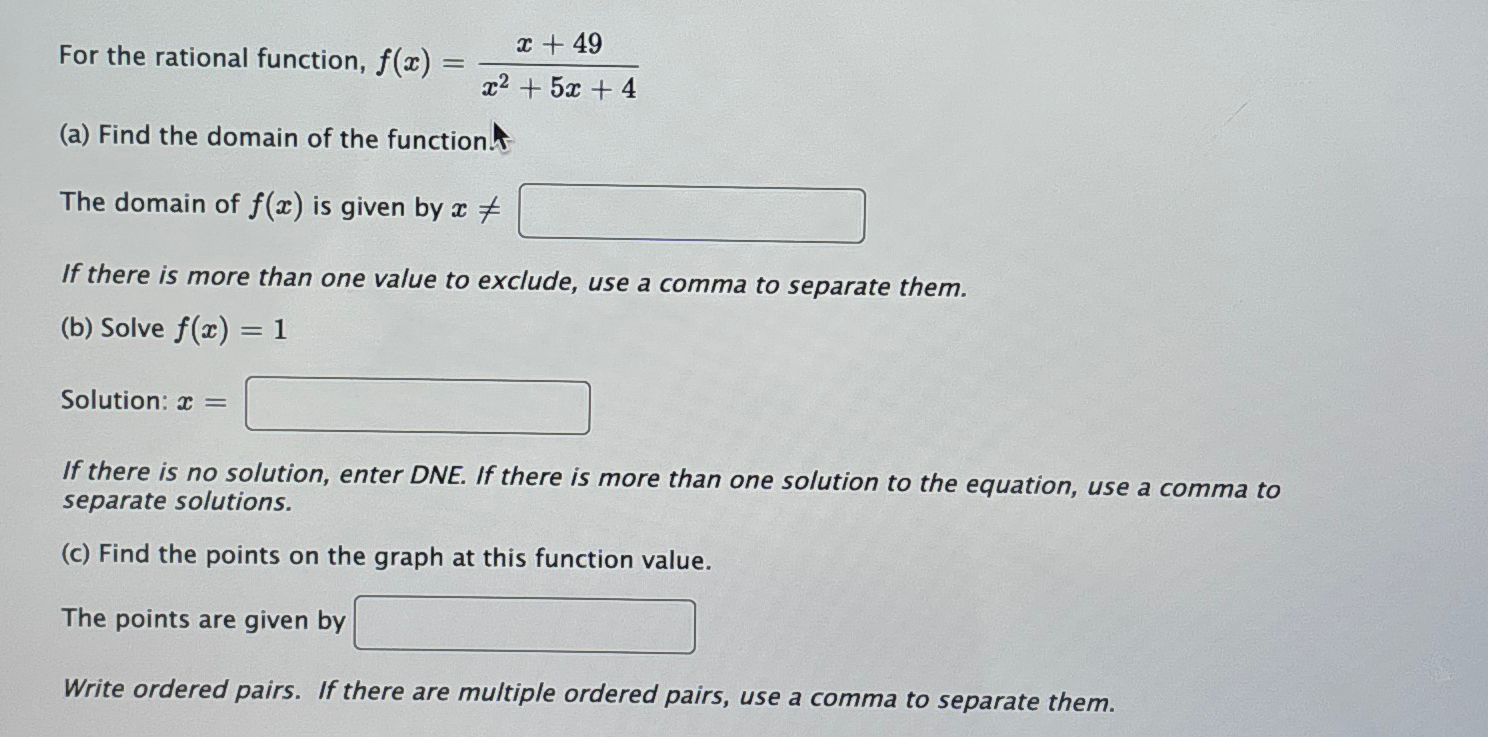 Solved For the rational function, f(x)=x+49x2+5x+4(a) ﻿Find | Chegg.com