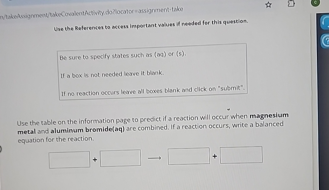 Solved n/takeAssignment/takeCovalentActivity do?locator = | Chegg.com