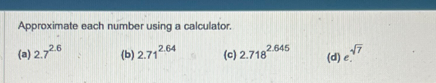 Solved Approximate each number using a | Chegg.com