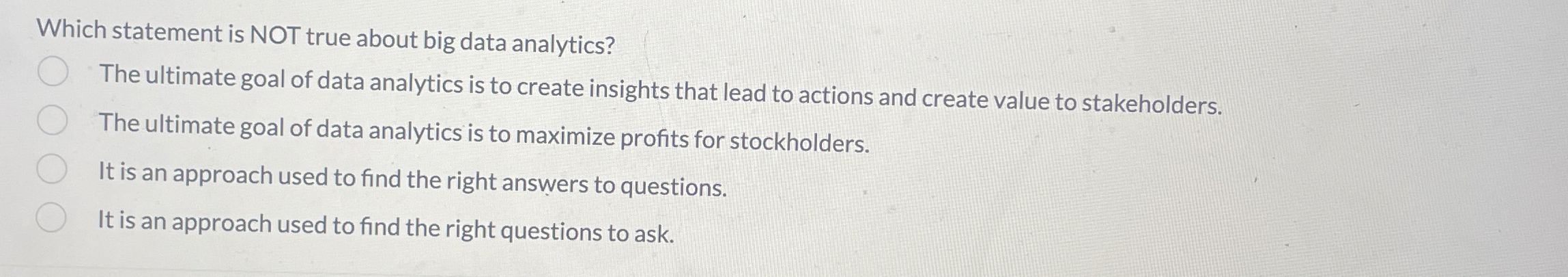 Solved Which statement is NOT true about big data | Chegg.com