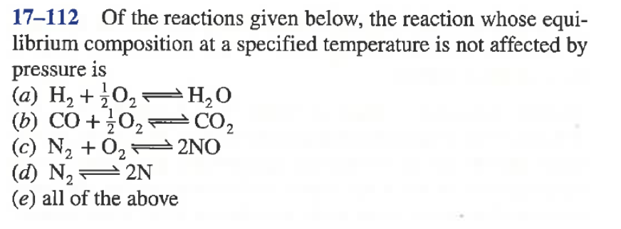Solved 17-112 Of ﻿the reactions given below, the reaction | Chegg.com