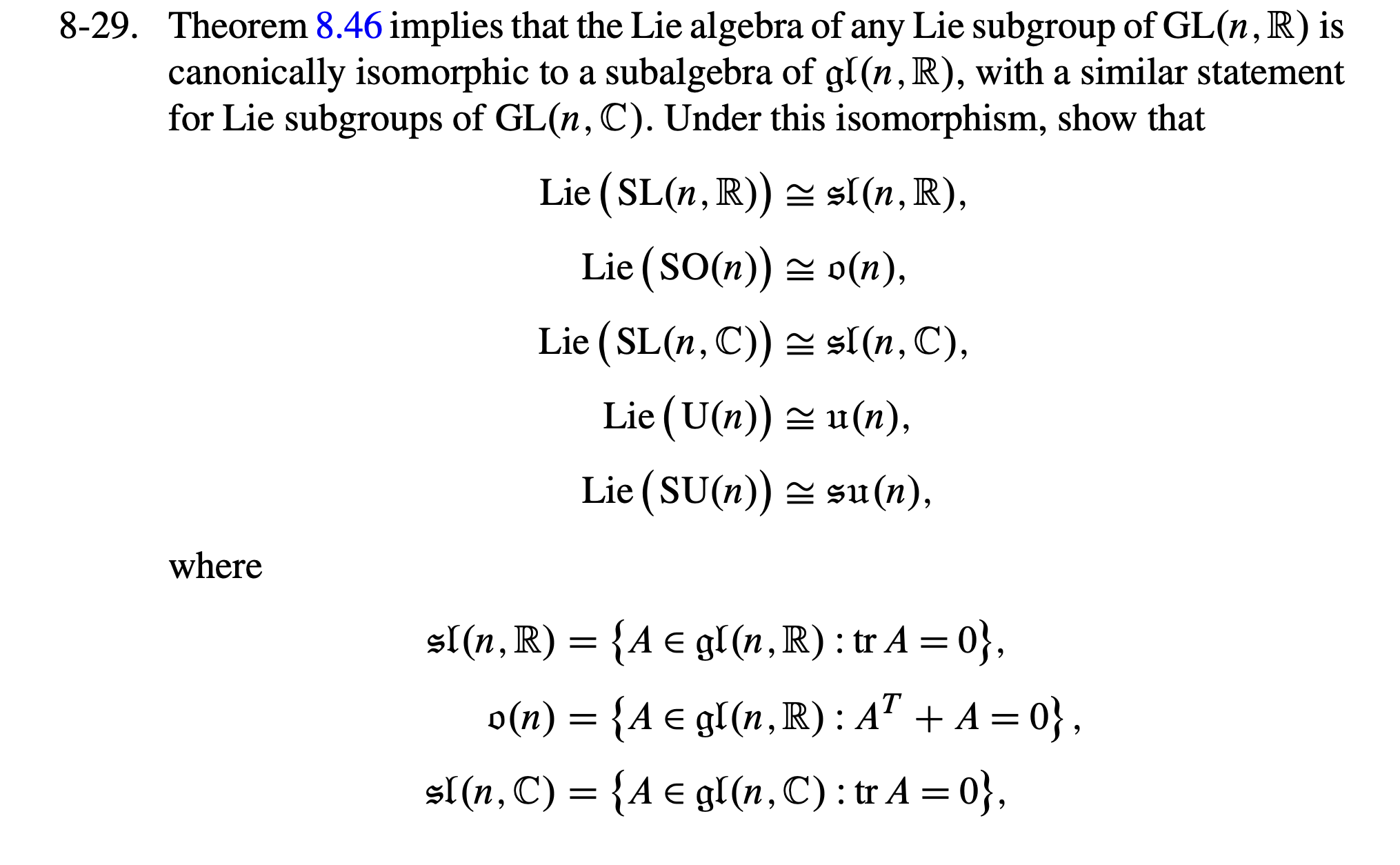 Solved Theorem 8.46 ﻿implies that the Lie algebra of any Lie | Chegg.com