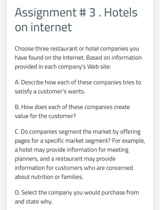 Solved Assignment # 3. Hotels on internet Choose three | Chegg.com
