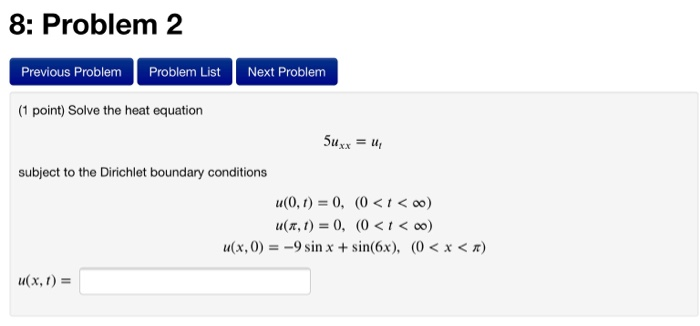 Solved 8: Problem 2 Previous Problem Problem List Next | Chegg.com Solved 8: Problem 2 Previous Problem Problem List Next | Chegg.com