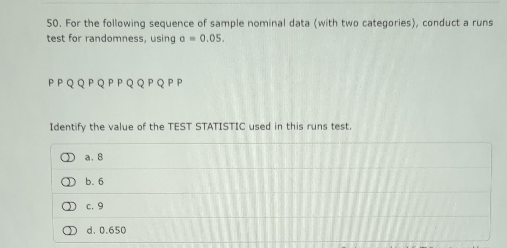 Solved 50. For the following sequence of sample nominal data | Chegg.com