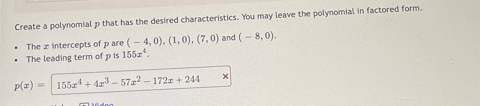 Solved Create a polynomial p ﻿that has the desired | Chegg.com