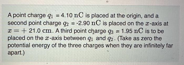 Solved A point charge q1=4.10nC is placed at the origin, and | Chegg.com